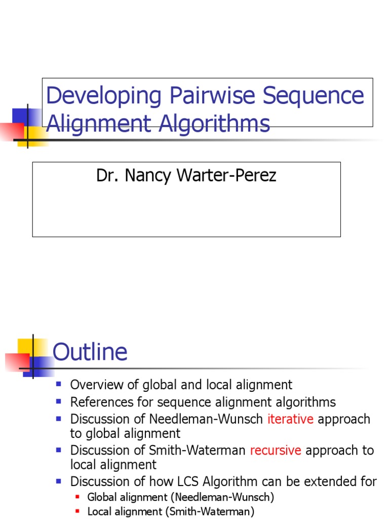 Developing Pairwise Sequence Alignment Algorithms: Dr. Nancy Warter ...