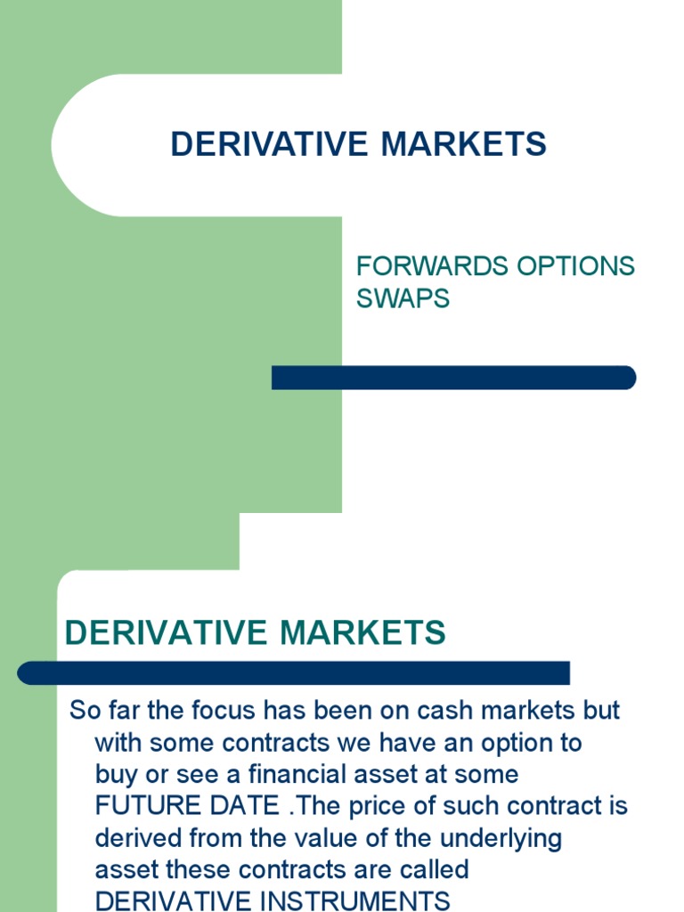 Derivative Markets: Forwards Options Swaps | PDF | Derivative (Finance ...