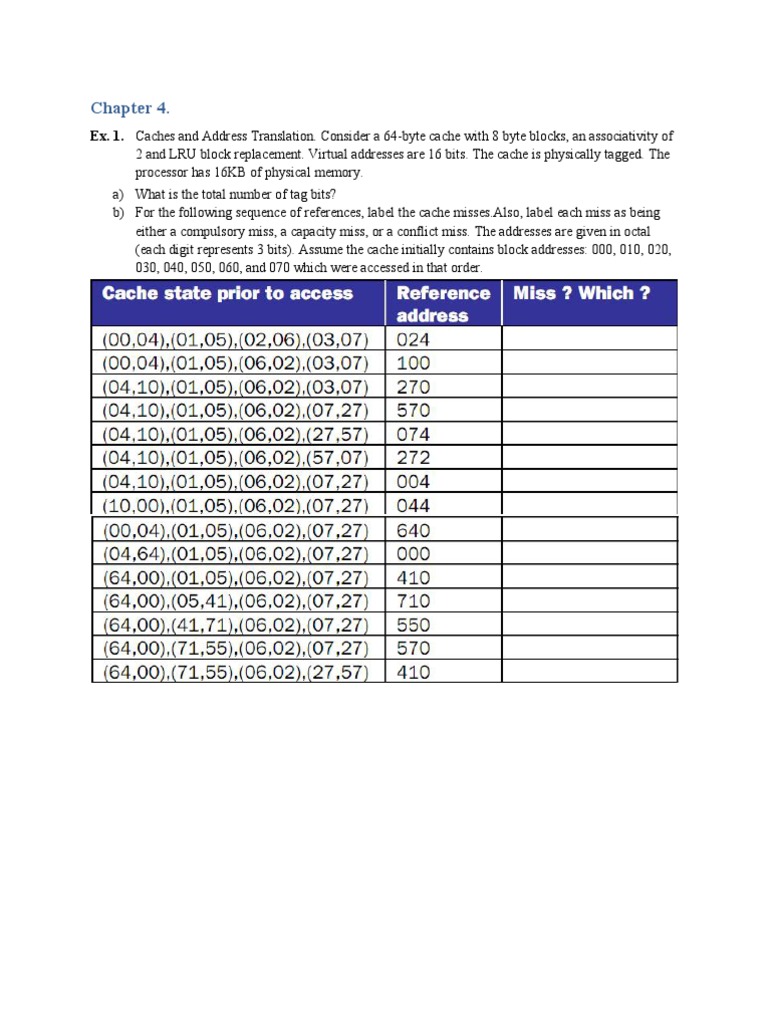 Chapter 4.: Ex. 1. Caches and Address Translation. Consider A 64 Byte ...