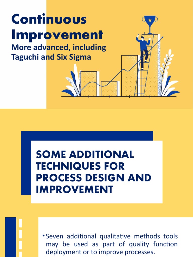 Continuous Improvement: More Advanced, Including Taguchi and Six Sigma ...