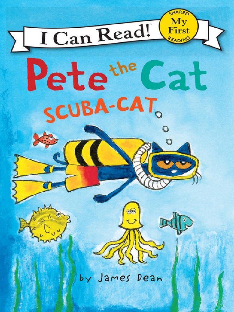 Pete The Cat Scuba-Cat by James Dean | PDF