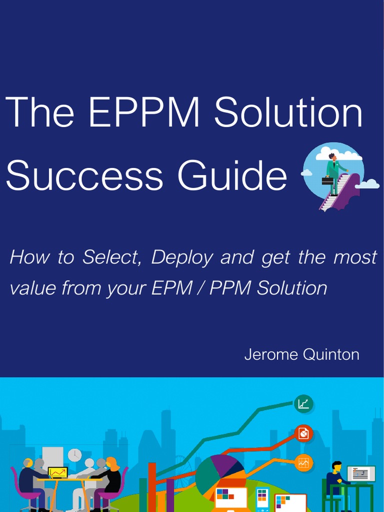 The EPPM Solution Success Guide | PDF | Project Management | Software As A Service