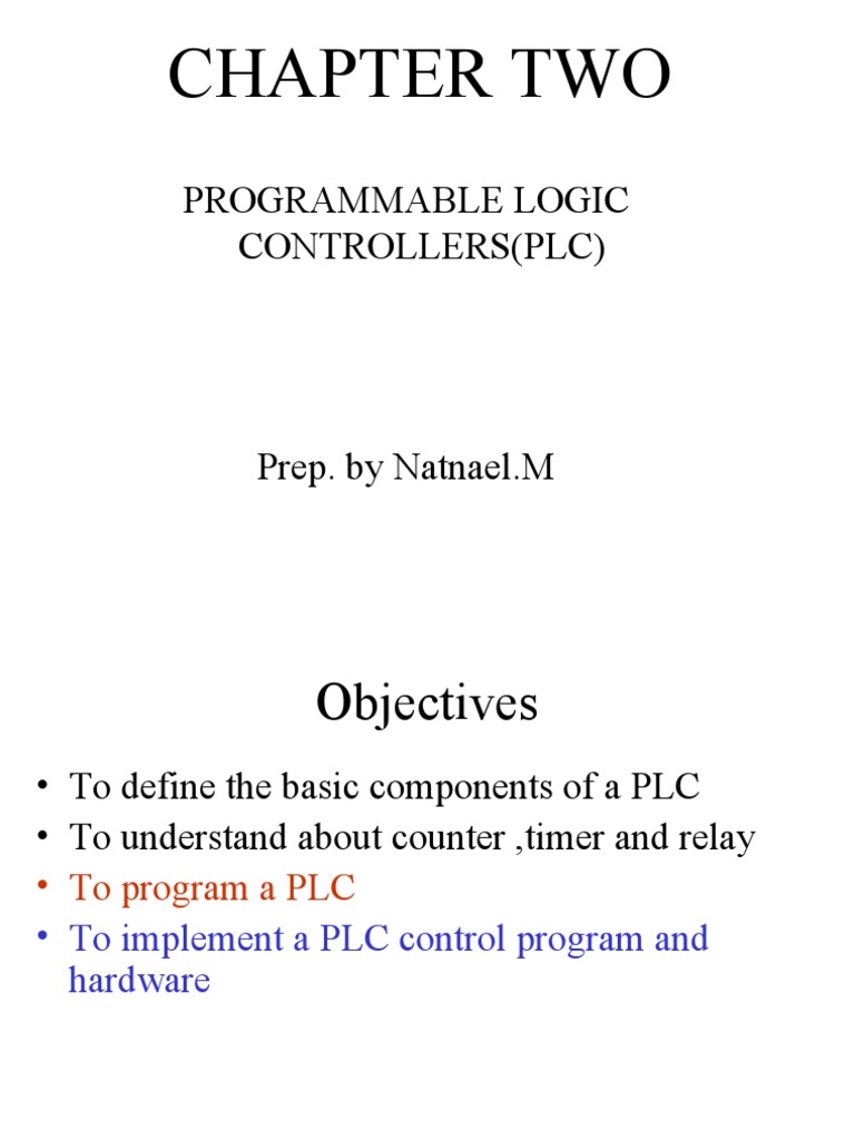 Chapter Two: Programmable Logic Controllers (PLC) | PDF | Programmable ...