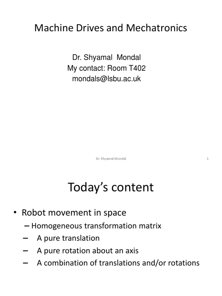 Machine Drives and Mechatronics Lecture on Homogeneous Transformation ...