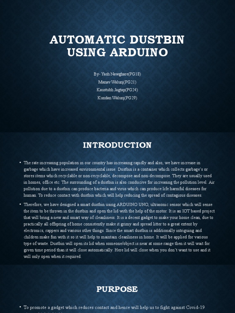 Automatic Dustbin Using Arduino: By-Yash Nawghare (PG18) Manav Walunj ...