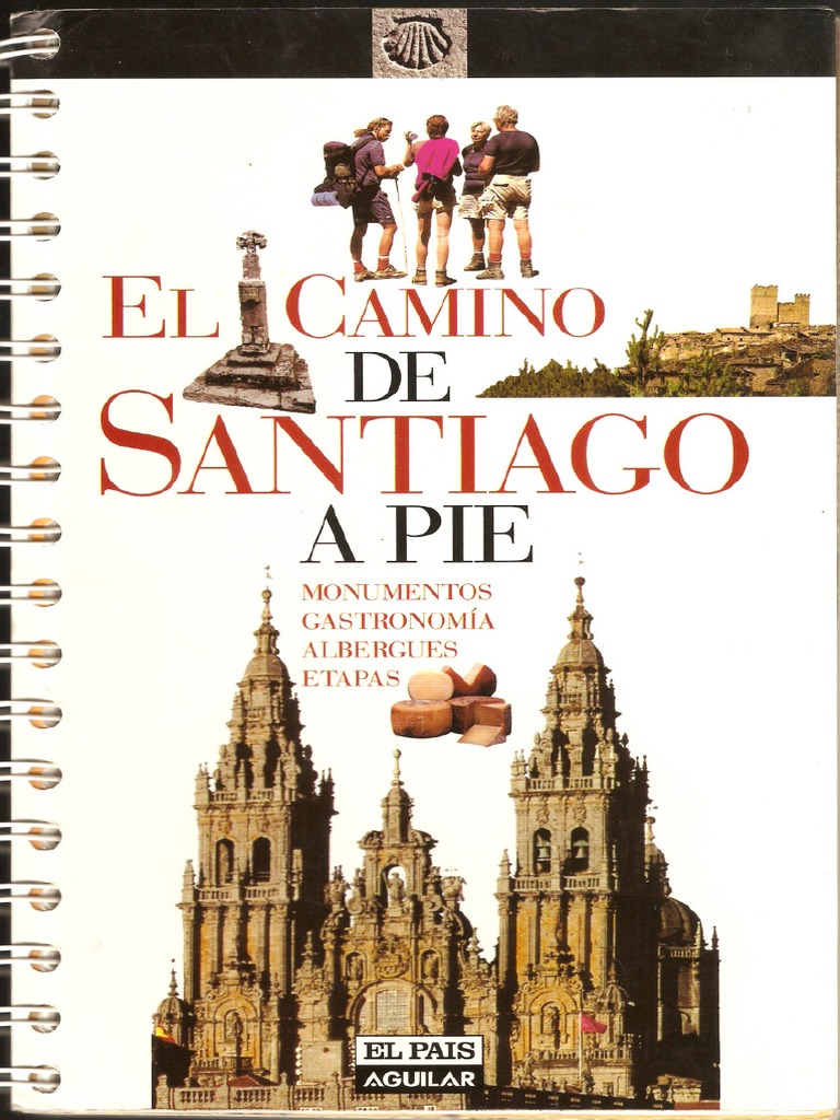 El Pais Aguilar - El Camino de Santiago A Pie | PDF | Santiago de ...