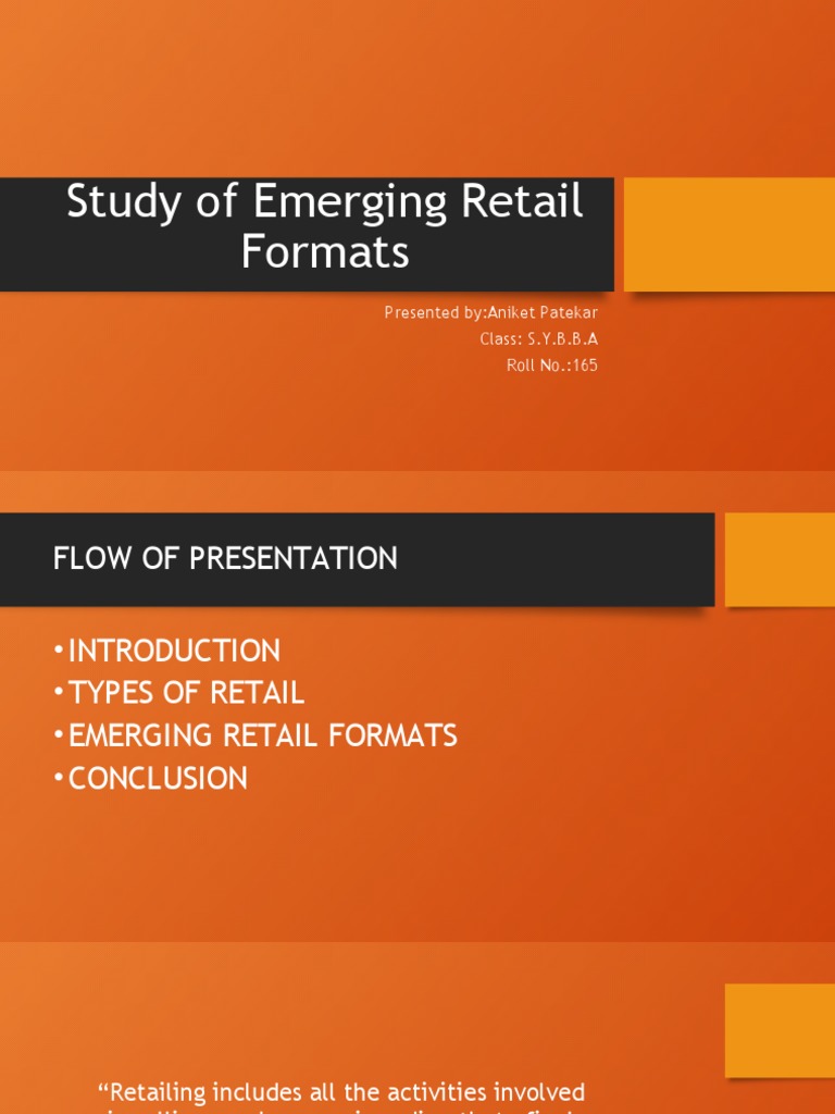 Study of Emerging Retail Formats | Download Free PDF | Retail | Supermarket