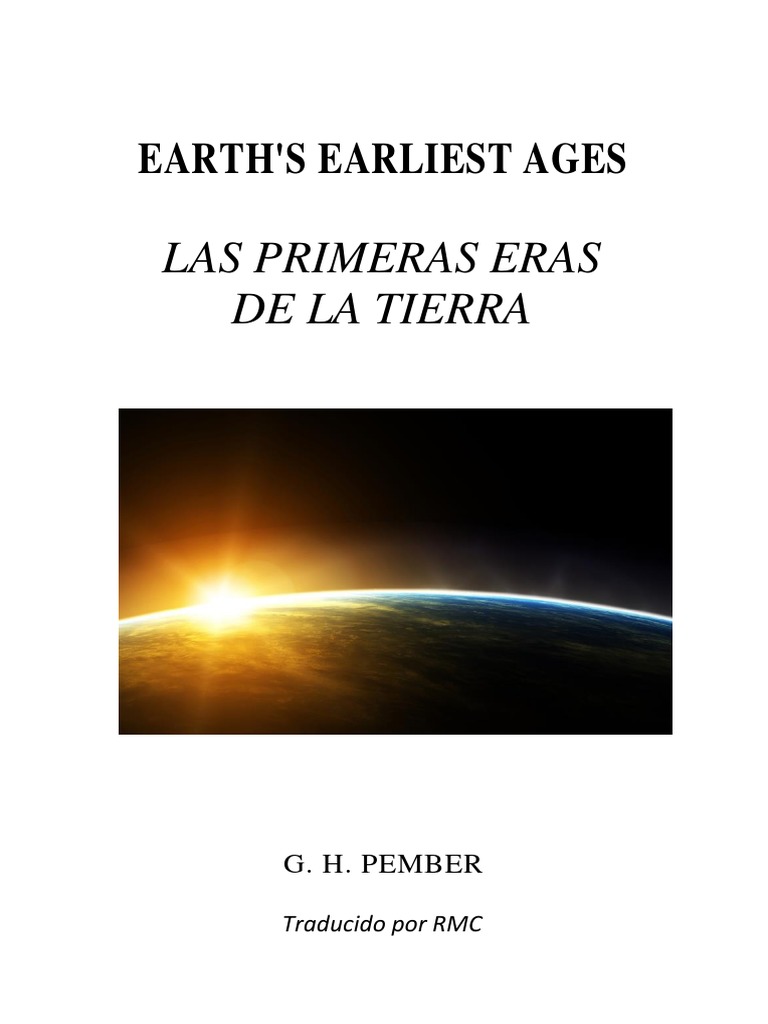 Las Primeras Eras de La Tierra - G - H - Pember | PDF | Biblia | Dios