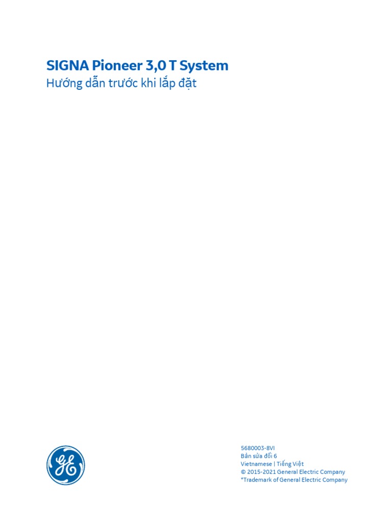 SIGNA Pioneer 3,0 T System: H ướng dẫn trước khi lắp đặt | PDF
