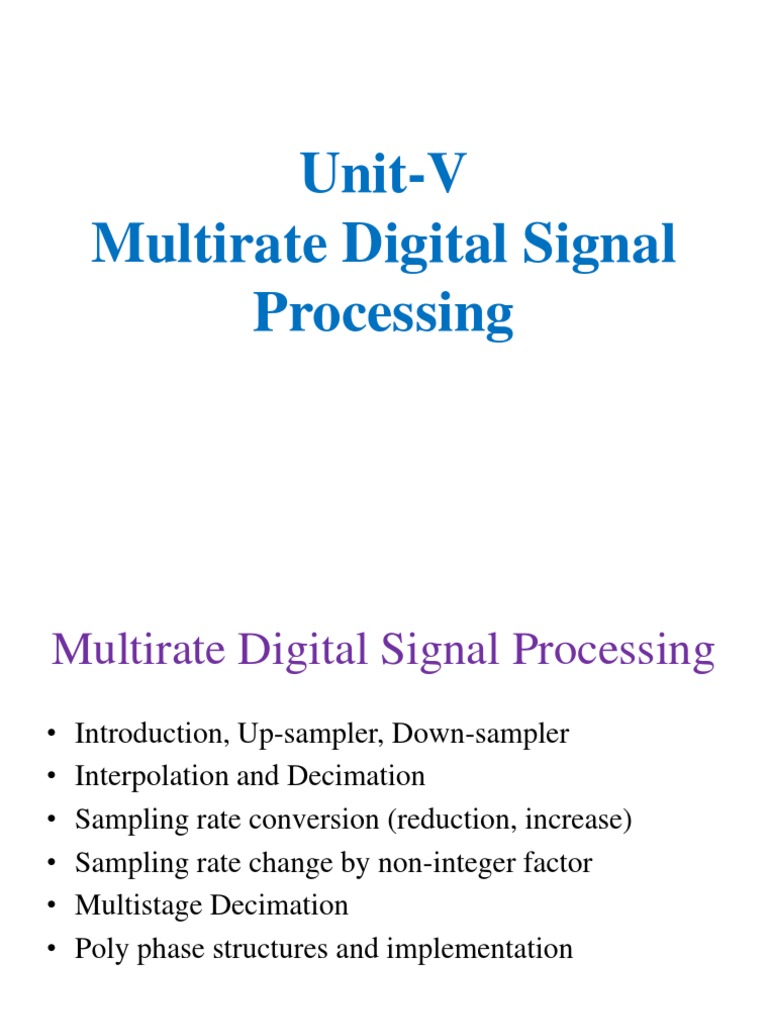 Unit-5 Multirate Updated | PDF | Sampling (Signal Processing) | Computer Science