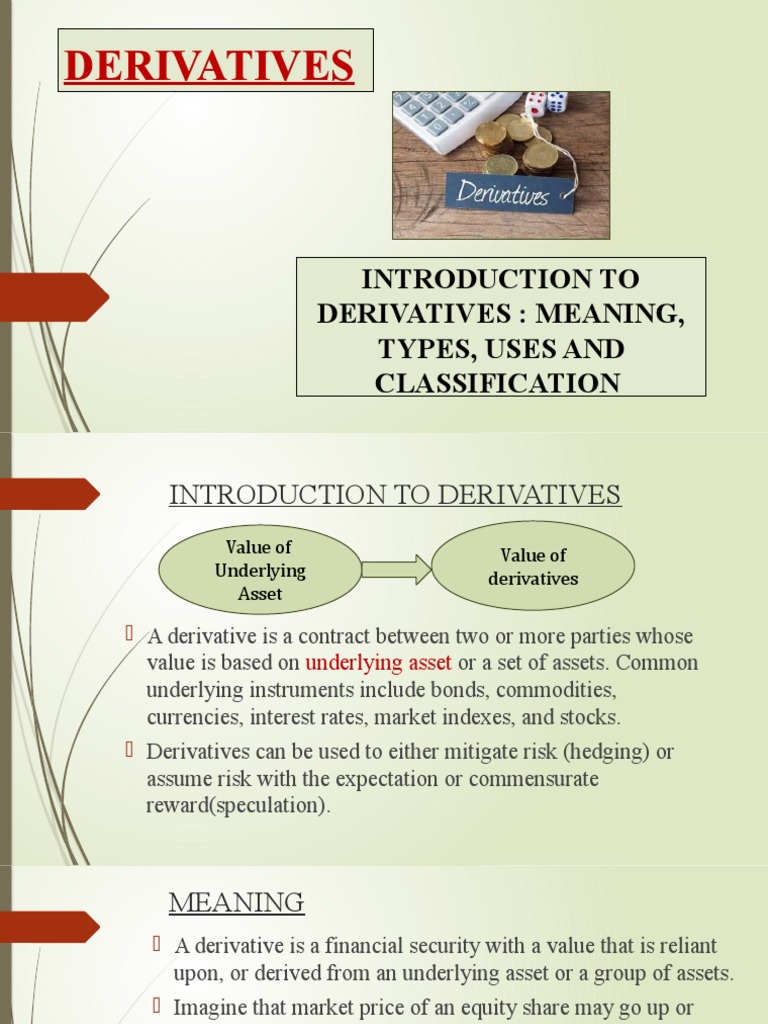 Derivatives: Introduction To Derivatives: Meaning, Types, Uses and ...