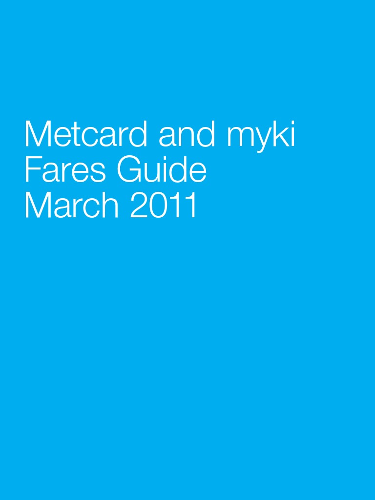 Metcard and Myki Fares Guide March 2011: Buying Metcards | PDF ...