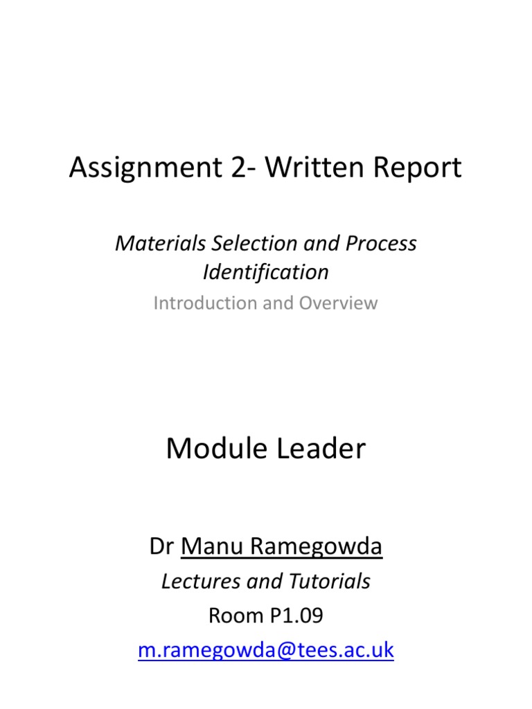 Assignment 2-Written Report: Materials Selection and Process ...