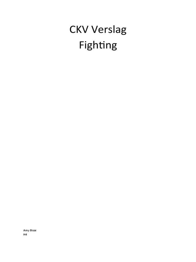 CKV Verslag Fighting: Amy Bisai H4 | PDF