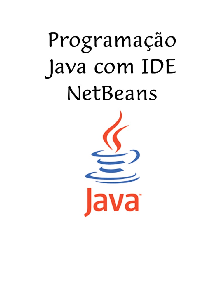 Guia Prático de Programação Java no NetBeans | PDF | NetBeans ...