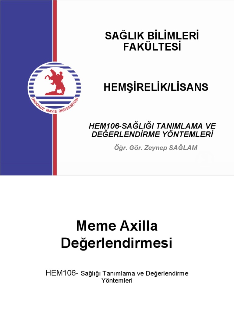 Meme Axilla Değerlendirmesi - Öğr Gör Zeynep SAĞLAM | PDF