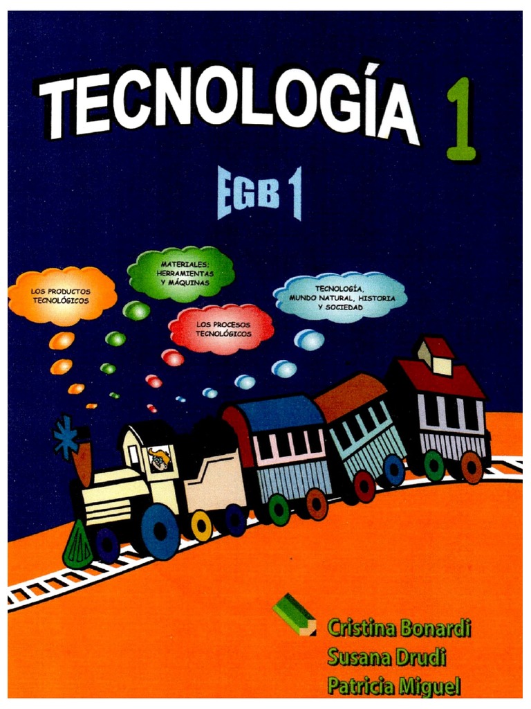 1er. Gradoprimaria - EGB 1 - Bonardi - Tecnologia1 | PDF