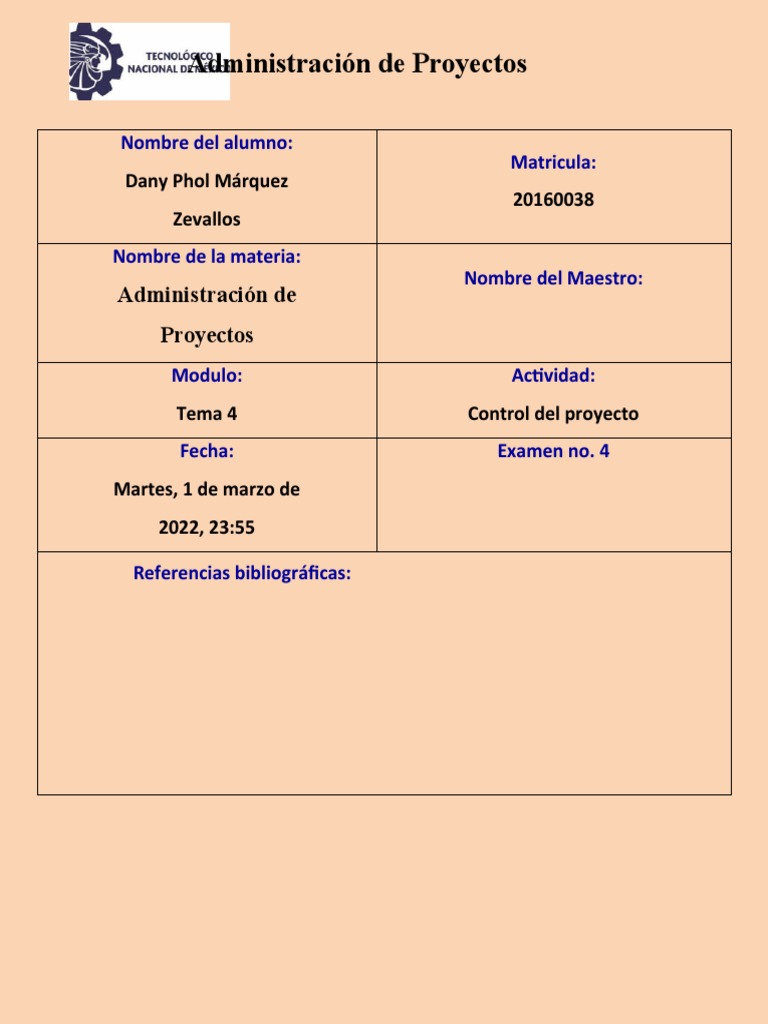 Examen 4. Administración de Proyectos Dany Márquez 20160038 | PDF | Contabilidad | Business
