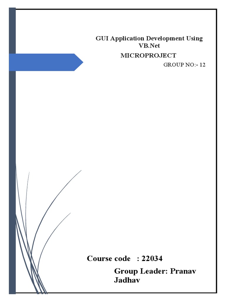 GUI Application Development Using Microproject: Course Code: 22034 Group Leader: Pranav Jadhav ...