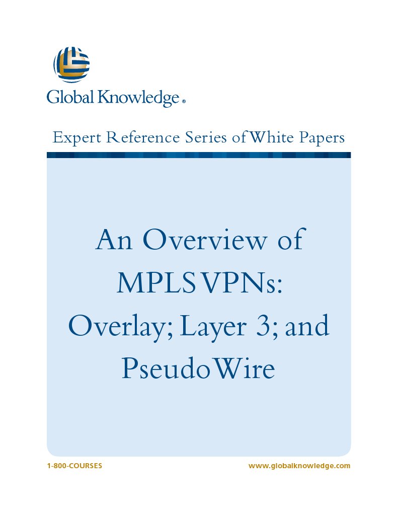 An Overview Of Mpls Vpns Overlay Layer 3 And Pseudowire Expert