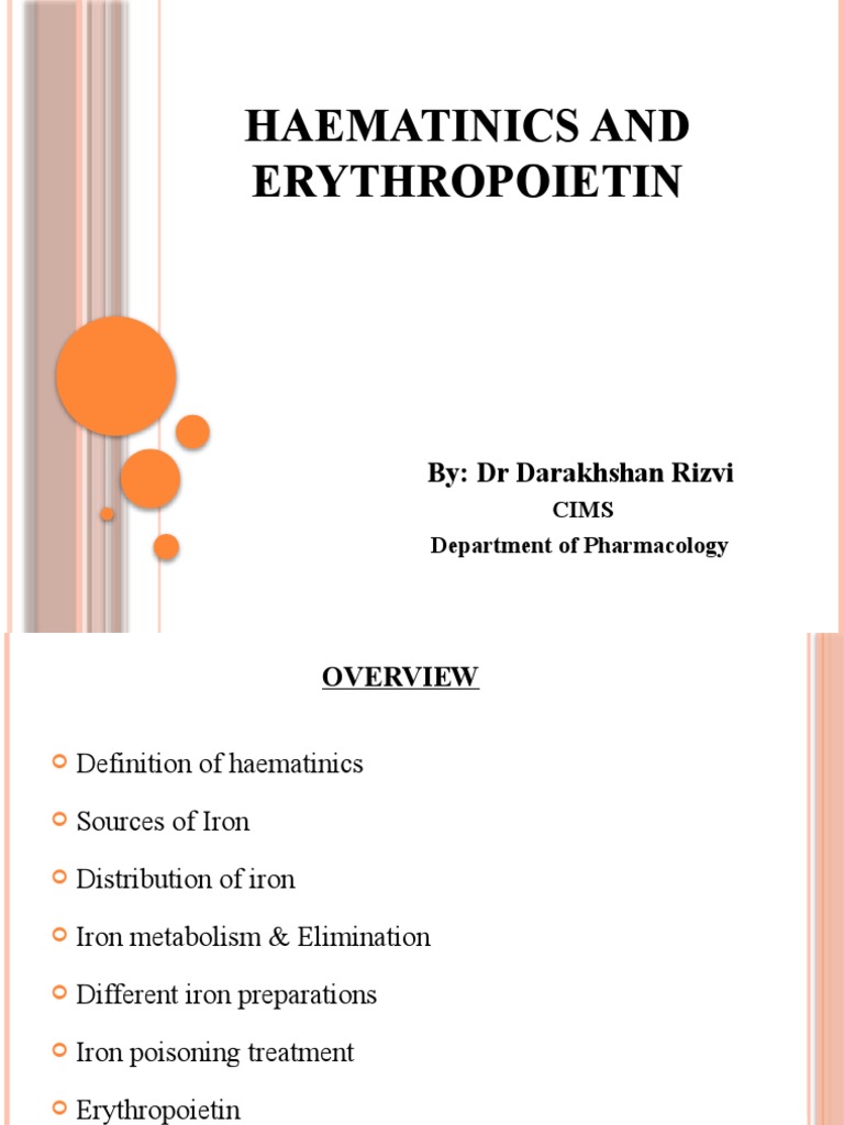 Haematinics and Erythropoietin: By: DR Darakhshan Rizvi | PDF | Anemia ...