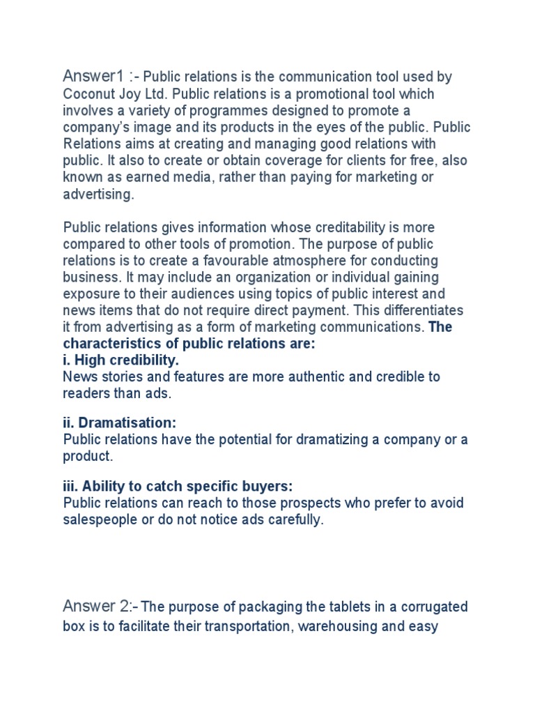 Answer1: The Characteristics of Public Relations Are: I. High ...