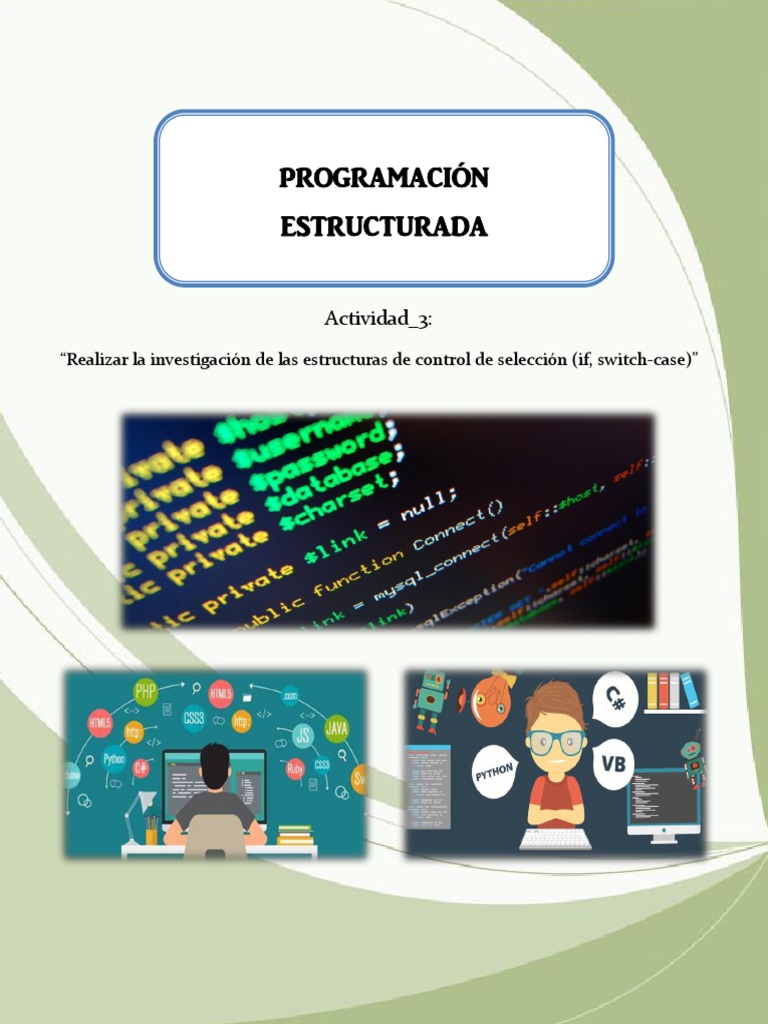Realizar La Investigación de Las Estructuras de Control de Selección (If, Switch-Case) | PDF ...
