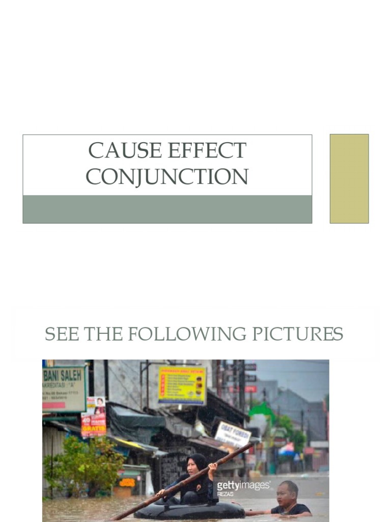Cause Effect Conjunction | PDF | Flood | Grammar