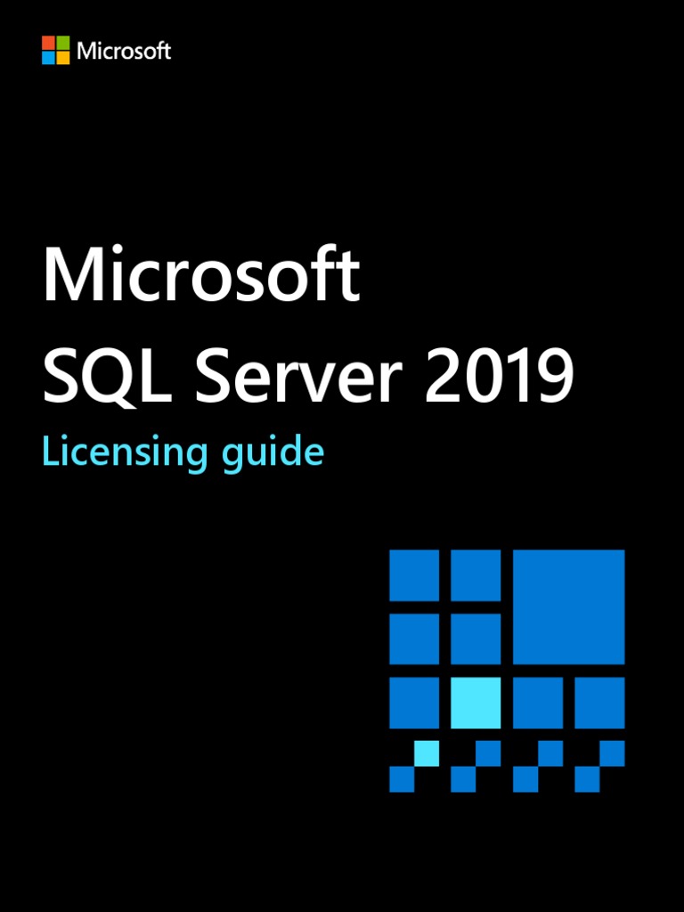 Microsoft SQL Server 2019: Licensing Guide | PDF | Virtual Machine ...