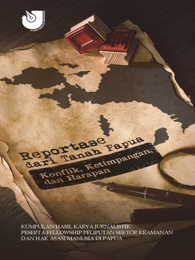 Reportase Dari Tanah Papua Kompilasi Fellowship PASS EBOOK | PDF