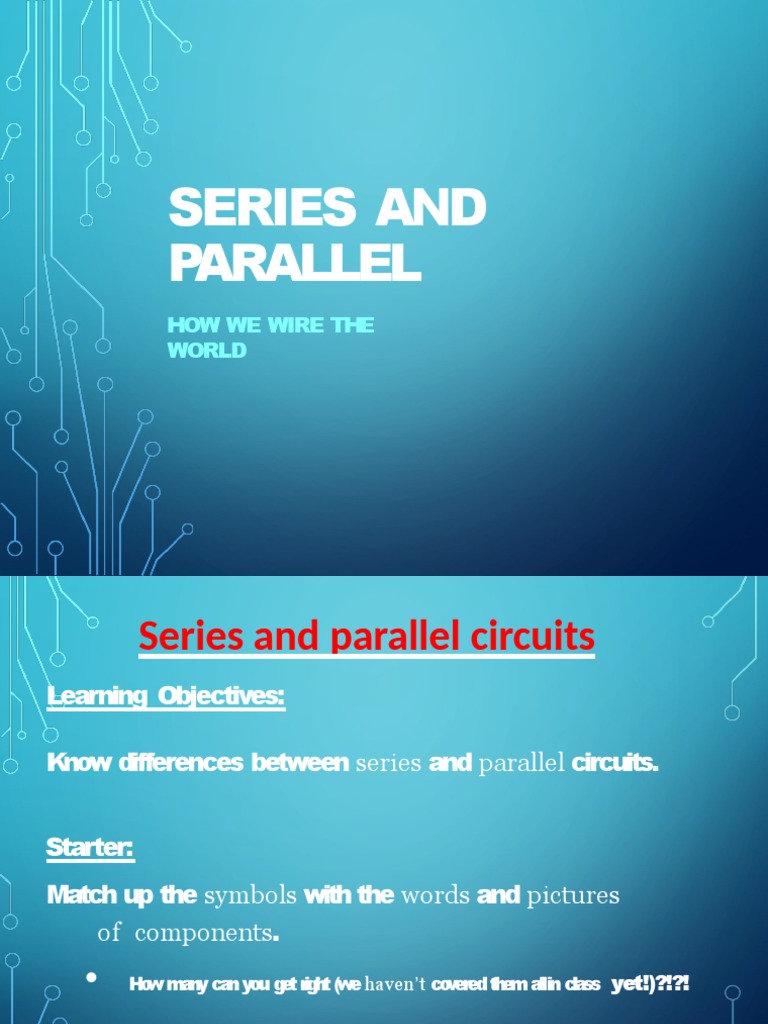 Series vs. Parallel Circuits Explained | PDF | Series And Parallel ...