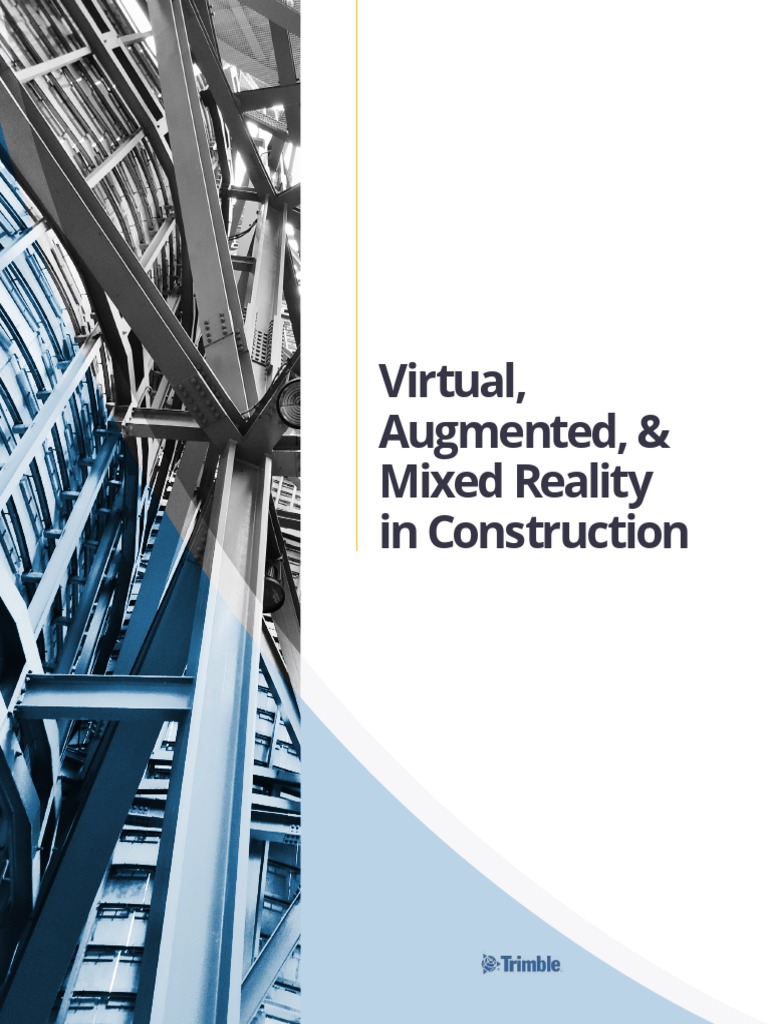 Virtual, Augmented, & Mixed Reality in Construction | PDF | Augmented ...