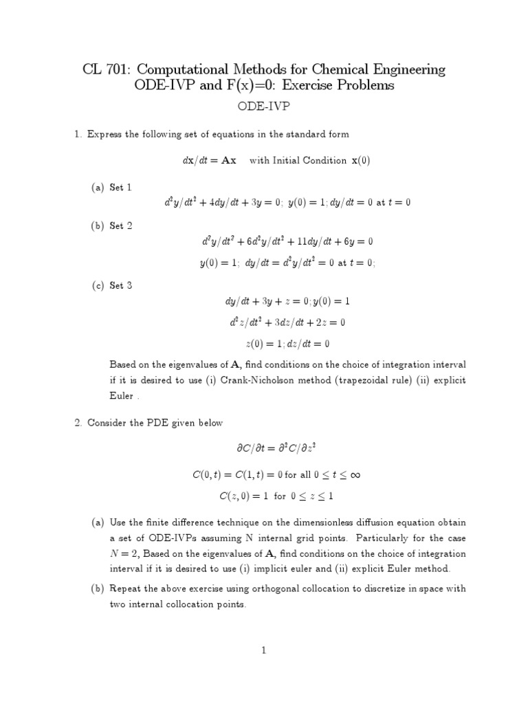 CL 701: Computational Methods For Chemical Engineering ODE-IVP and F (X) 0: Exercise Problems ...