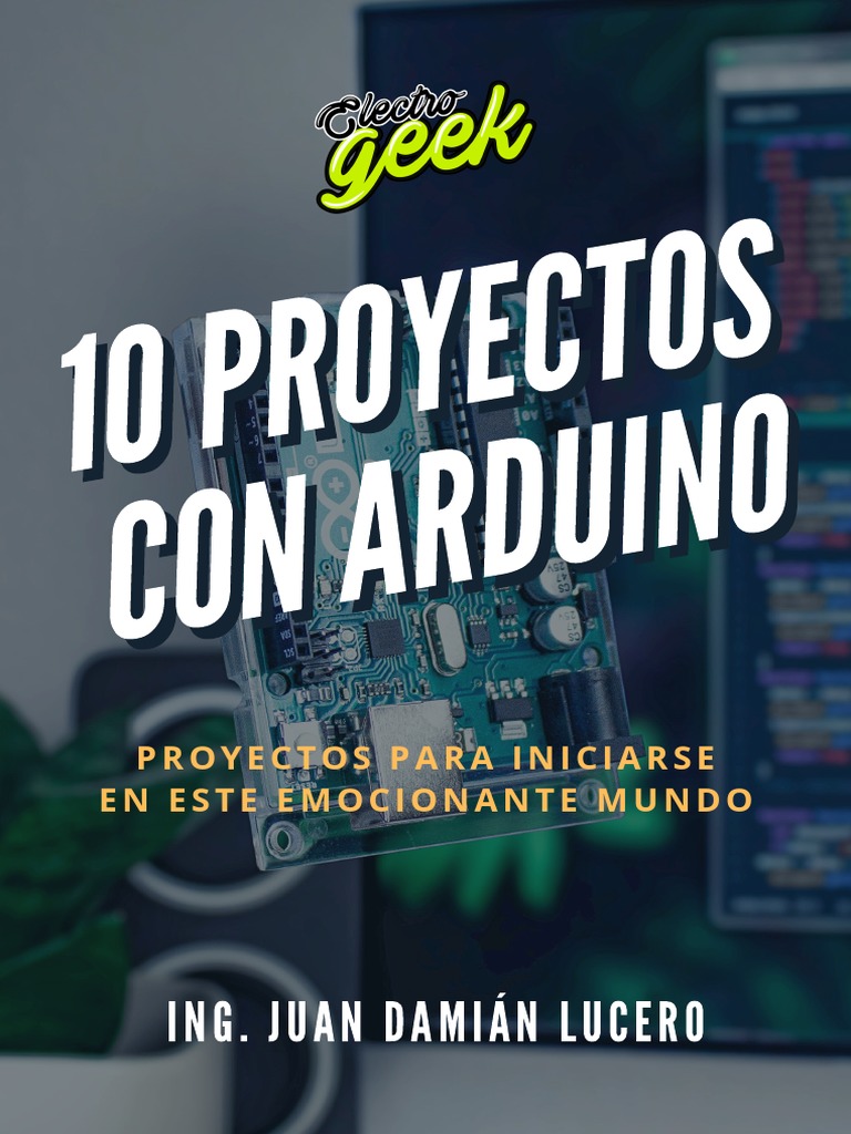 Ebook 10 Proyectos Con Arduino | Descargar gratis PDF | Arduino | Control remoto