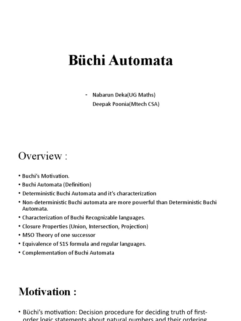 Büchi Automata: - Nabarun Deka (UG Maths) Deepak Poonia (Mtech CSA ...