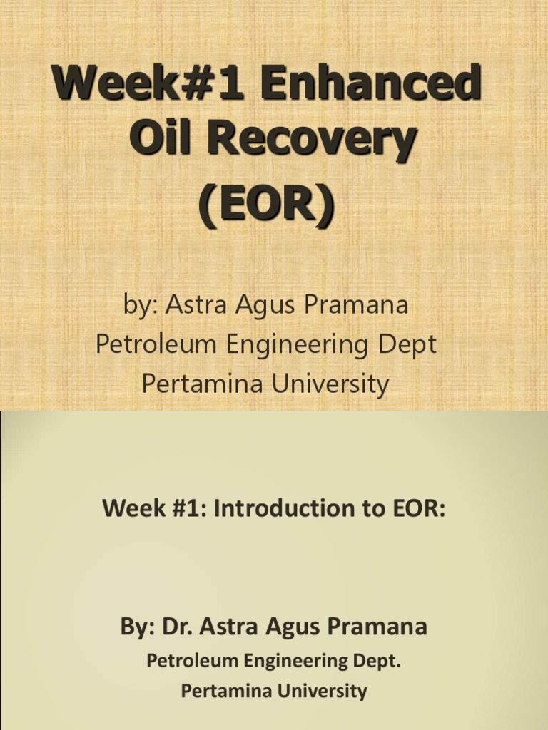 EOR (1) - Introduction | PDF | Enhanced Oil Recovery | Petroleum