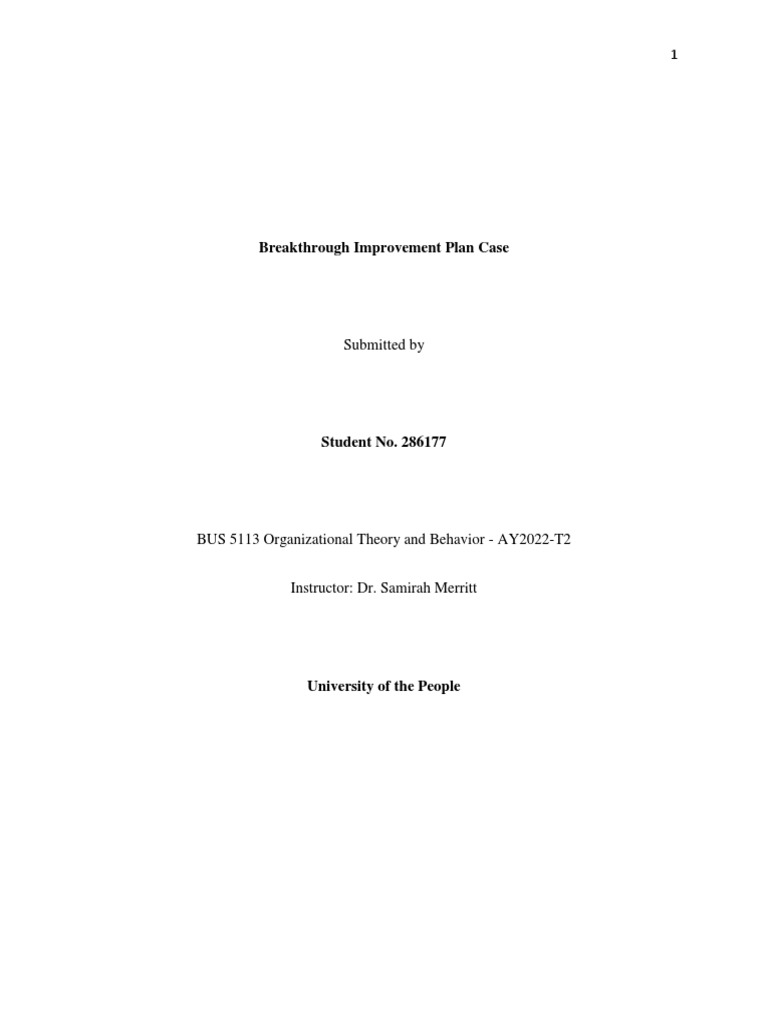 Unit 4, Breakthrough Improvement Plan Case | PDF | Communication | Goal