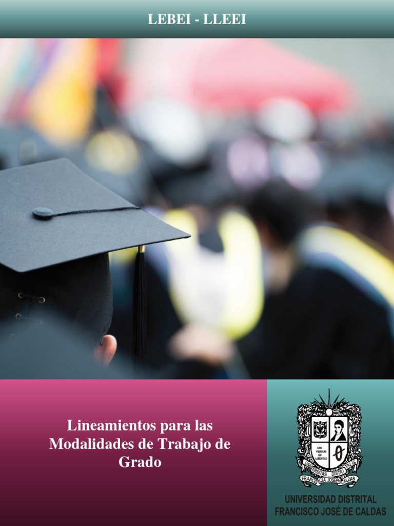 Cartilla Modalidades de Grado Acuerdo 038 Actualizada 24 Nov 2020 | PDF | Licenciatura | Plan de ...