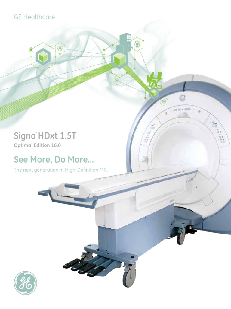 Signa HDXT 1.5T: See More, Do More | PDF | Magnetic Resonance Imaging ...