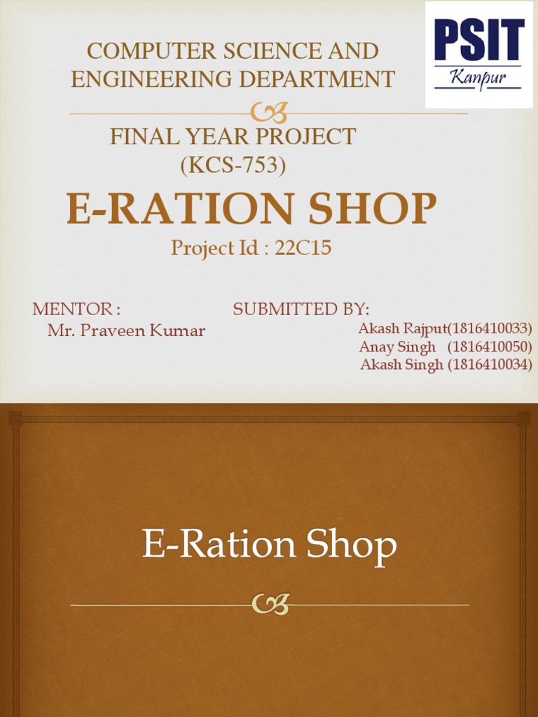 E-Ration Shop: Computer Science and Engineering Department Final Year Project (KCS-753) | PDF ...