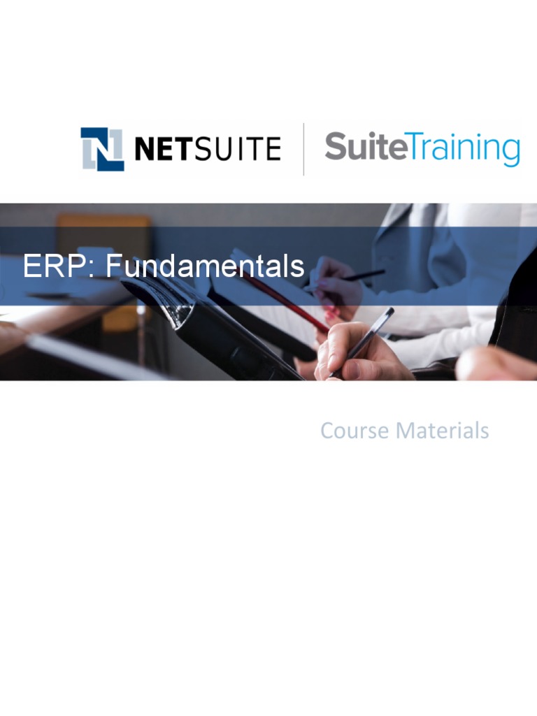 NetSuite Suite Training ERP Fundamentals | PDF | Enterprise Resource ...