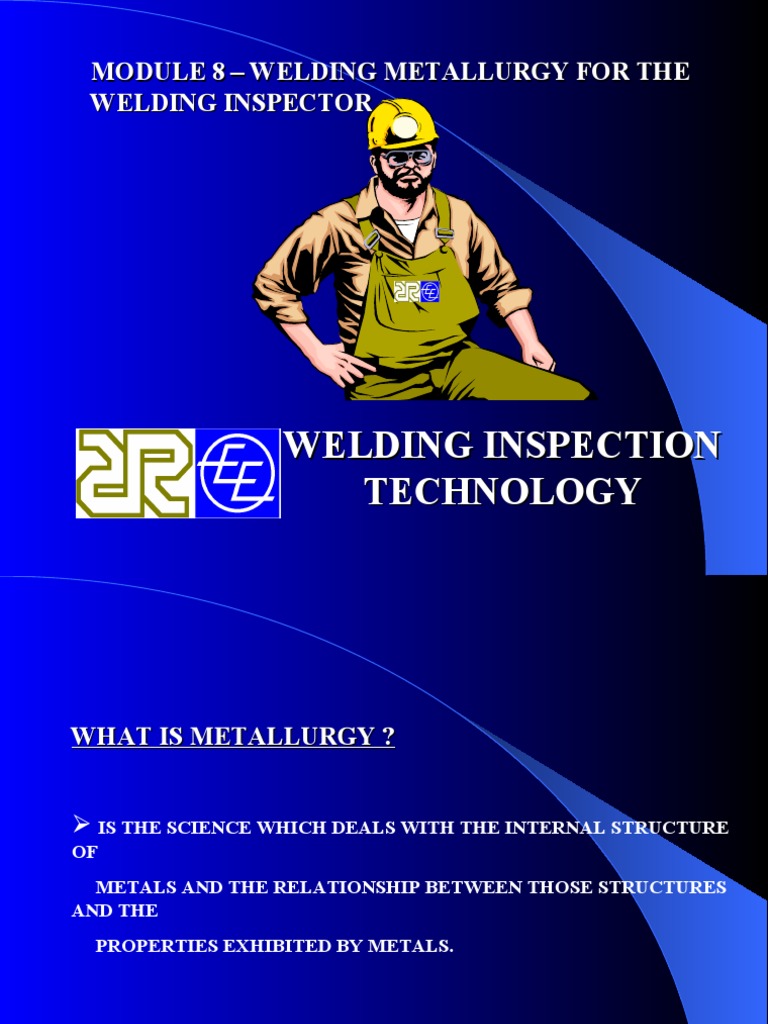 Welding Inspection Technology | PDF | Heat Treating | Physical Sciences