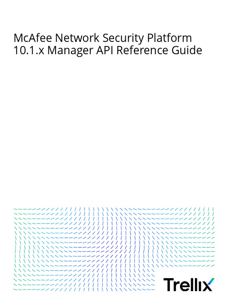Mcafee Network Security Platform 10.1.x Manager API Reference Guide 5-6 ...