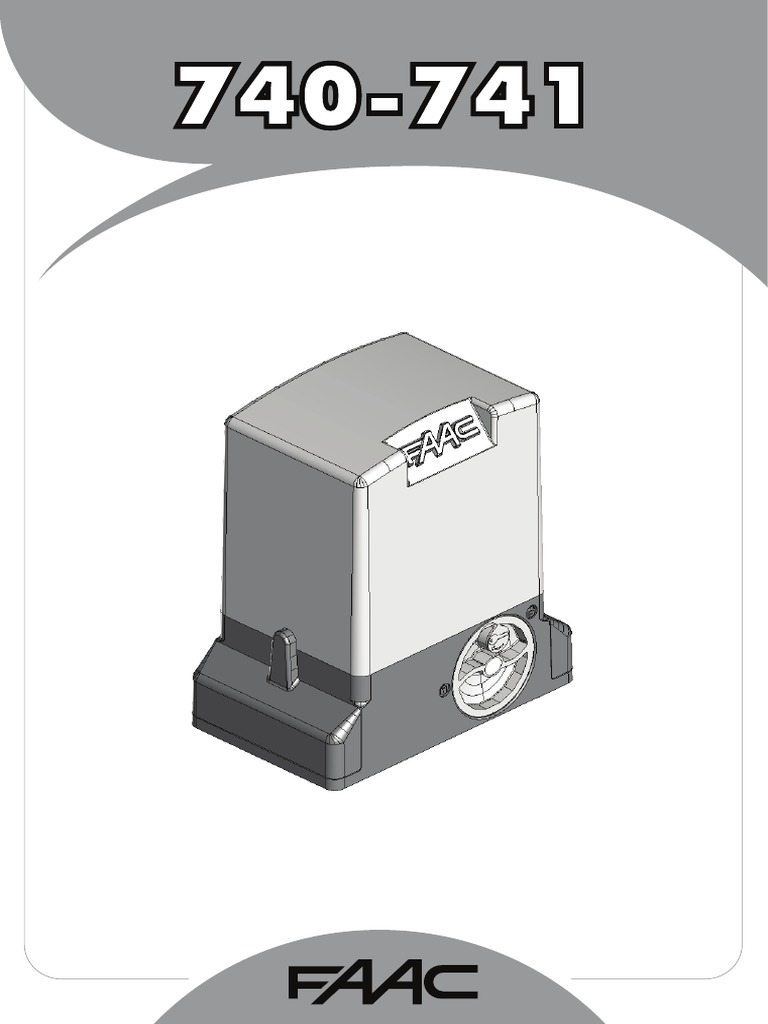 FAAC 740/741 Sliding Gate Motor Manual | PDF | Electric Motor | Automation