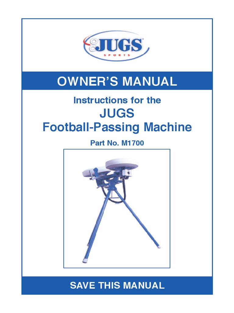 Owner'S Manual: Jugs Football-Passing Machine | PDF | Ac Power Plugs ...