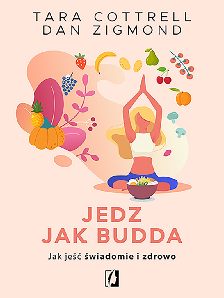 Jedz Jak Budda - Tara Cottrell, Dan Zigmond | PDF