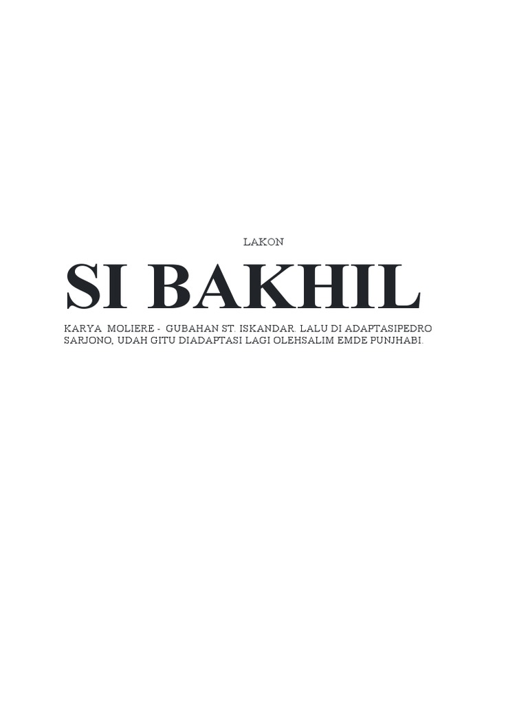 Sinopsis Lakon Si Bakhil | PDF