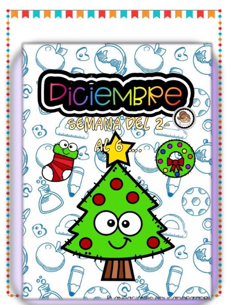 Planeacion Completa Diciembre Semana 2 y 3. | PDF | Creatividad | Navidad