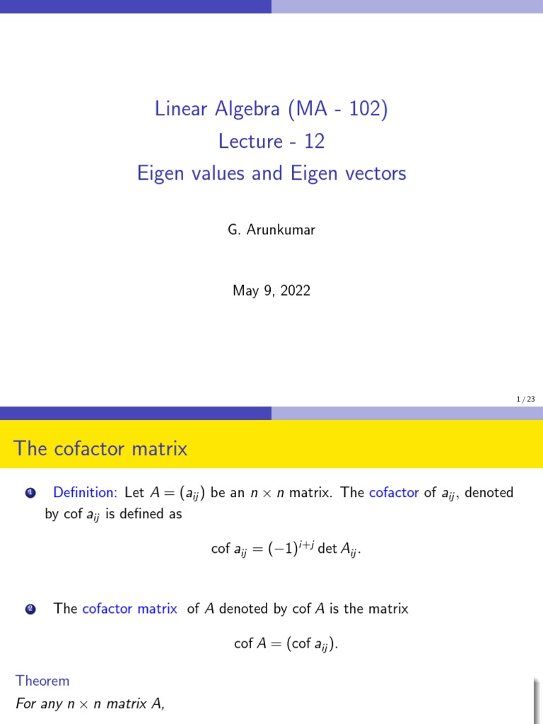 Linear Algebra (MA - 102) Lecture - 12 Eigen Values and Eigen Vectors | PDF | Eigenvalues And ...