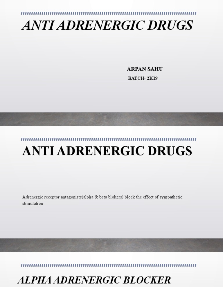 Classification of Antiadrenergic Drugs | PDF | Hypertension | Pharmacology